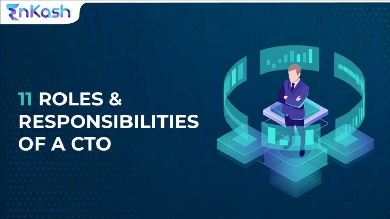 11 Roles & Responsibilities of a CTO | EnKash