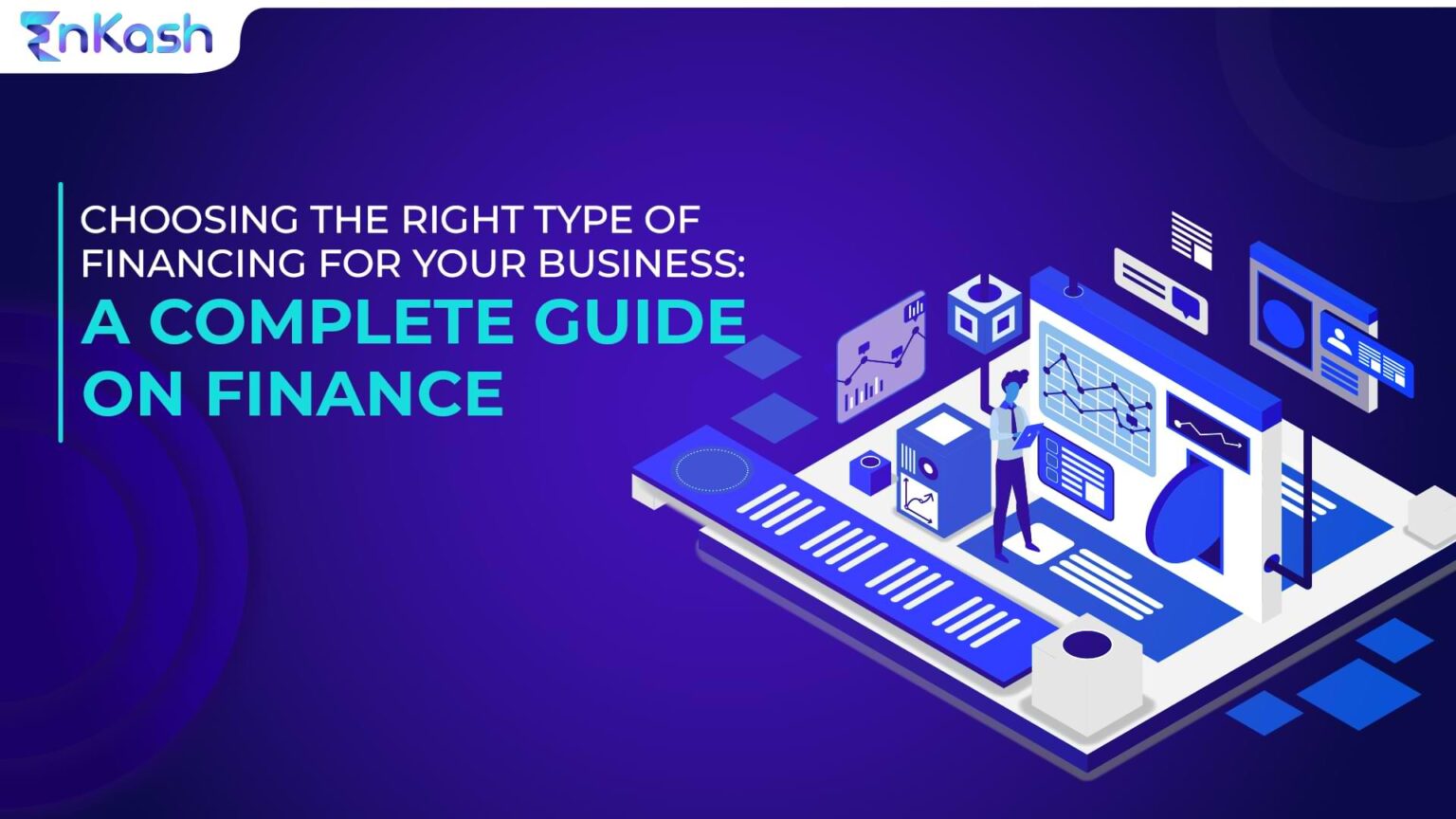 Types of Business Financing: Choose What Fits