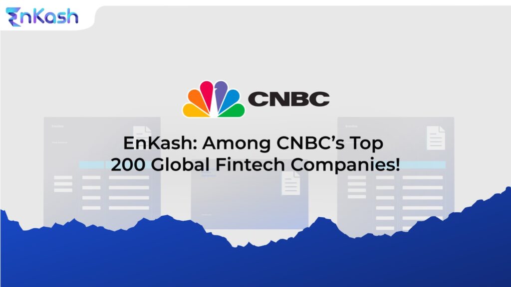 EnKash Listed among CNBC’s Top 200 Fintech Companies.