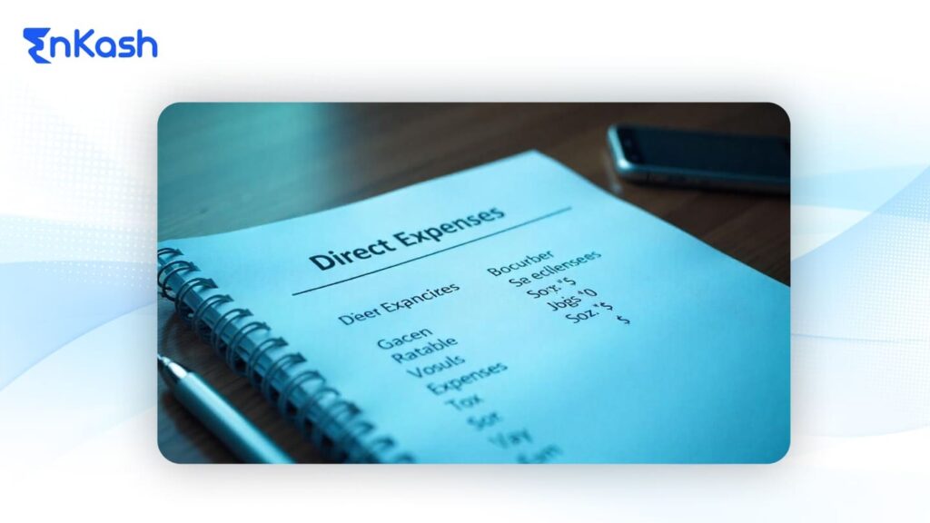 What is Direct Expenses? Direct Expenses Examples, List| EnKash