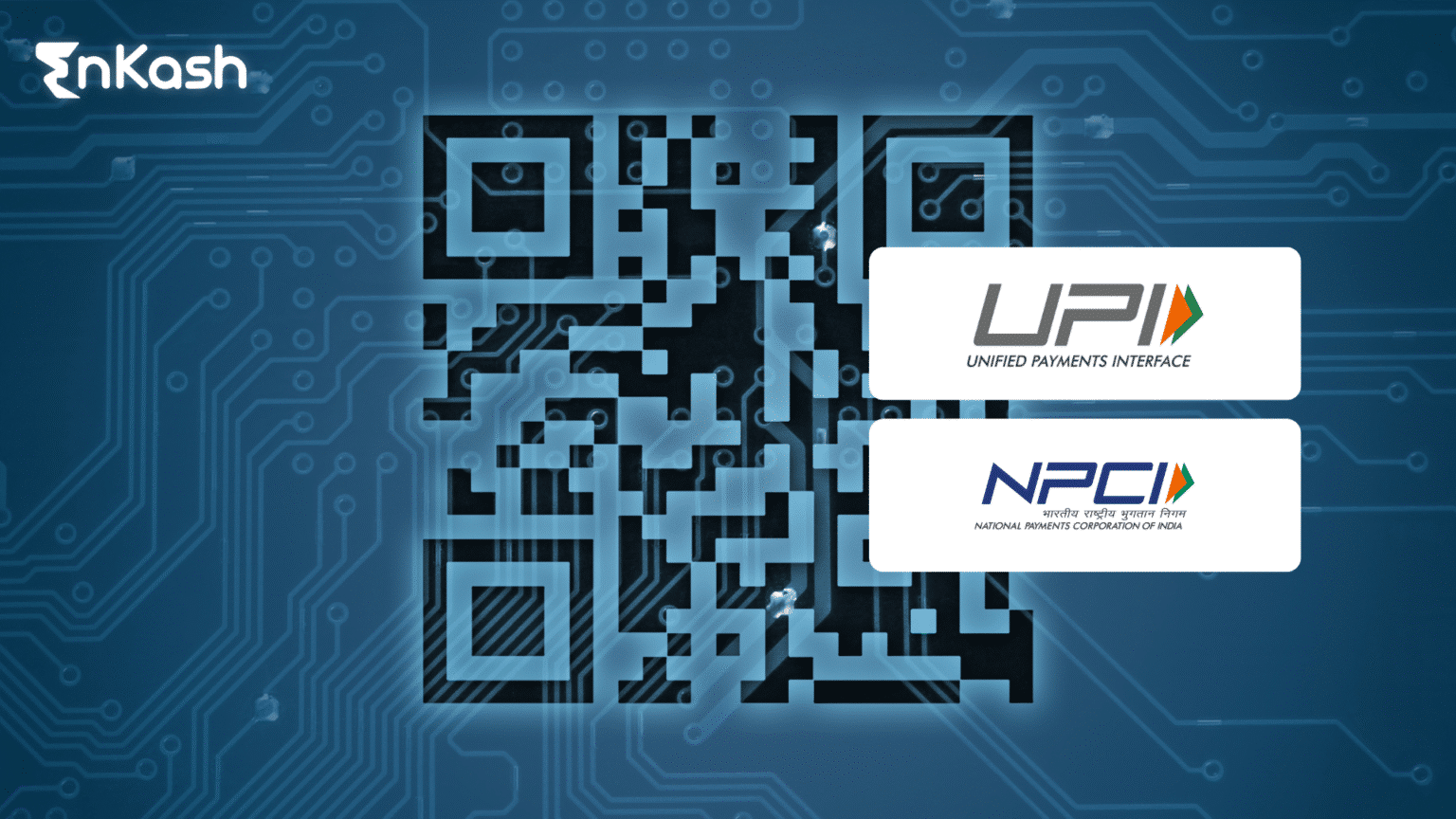 QR Code Generator: UPI, NPCI & Bulk QR Made Easy | EnKash