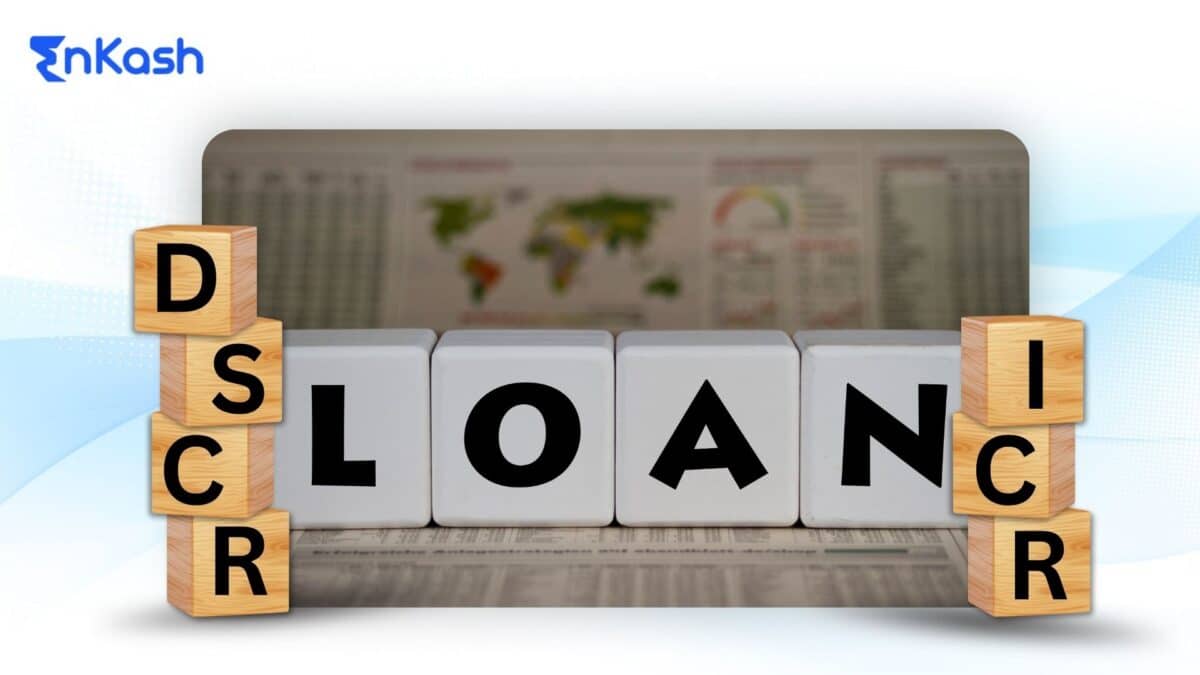 ICR vs DSCR Explained Simply: A Guide for Indian SMEs | EnKash